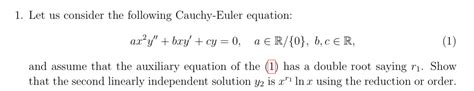 solved let us consider the following cauchy euler
