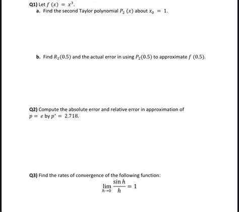 Solved Q1 Let f x x³ a Find the second Taylor Chegg com