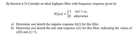 solved consider an ideal highpass filter with frequency