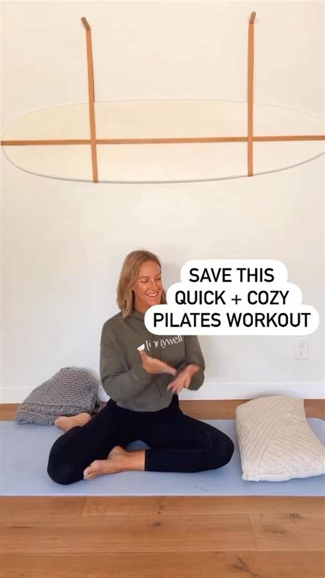 Pin This Quick Cozy Pilates Workout Routine Pilates Workout