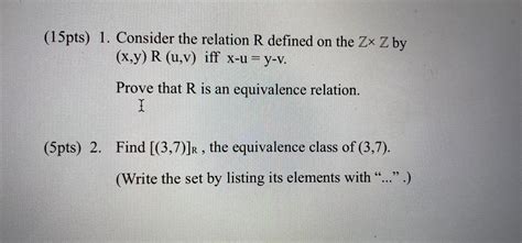 Solved Pts Consider The Relation R Defined On The Zx Chegg