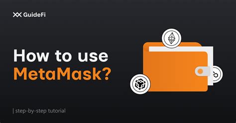 how to use metamask metamask for beginners step by step tutorial