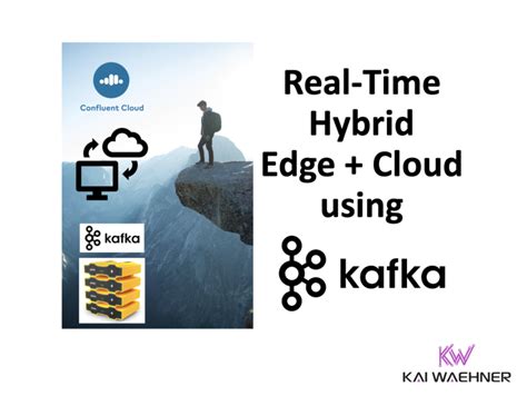 kafka for real time replication between edge and hybrid cloud kai waehner