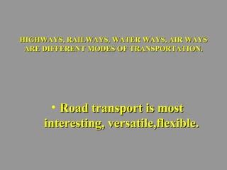 Bitumen Materials In Road Transport PPT