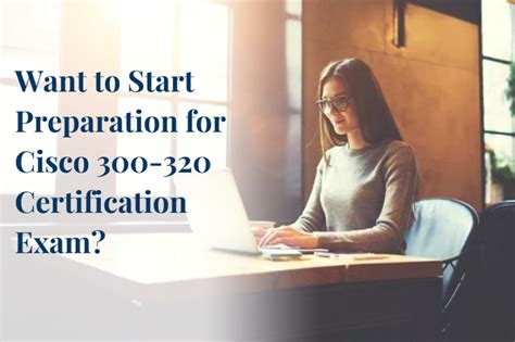 Cisco 300 320 Preparation Guide Cisco Certification