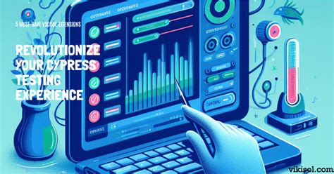 revolutionize your cypress testing experience 5 must have vs code