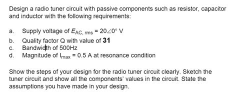 Solved Design A Radio Tuner Circuit With Passive Components