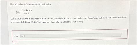 solved find all values of c ﻿such that the limit