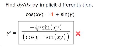 Solved Find Dydx By Implicit Differentiation Cos Xy 4