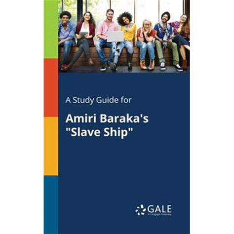Pre Owned A Study Guide For Amiri Barakas Slave Ship Paperback