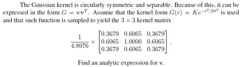 The Gaussian Kernel Is Circularly Symmetric And