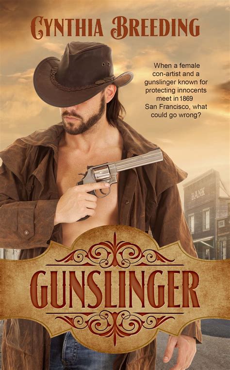 Gunslinger The Wild Rose Press Inc