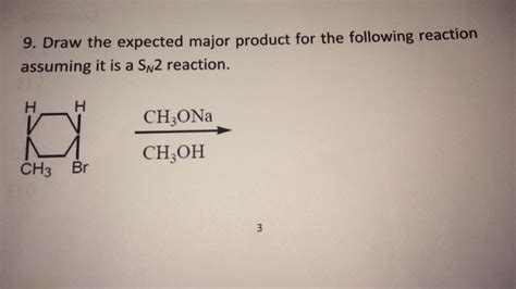 Solved Draw The Expected Major Product For The Following