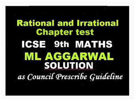 Ml Aggarwal Rational And Irrational Number Chapter Test Class 9 Icse Maths Solutions Icsehelp