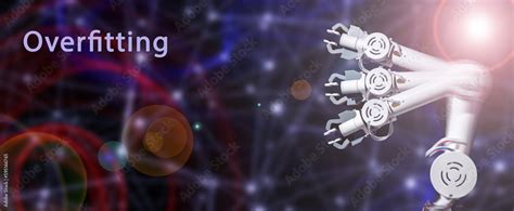 Overfitting When A Model Is Too Complex And Fits The Training Data Too Closely Resulting In