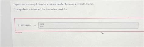 Solved Express The Repeating Decimal As A Rational Number By