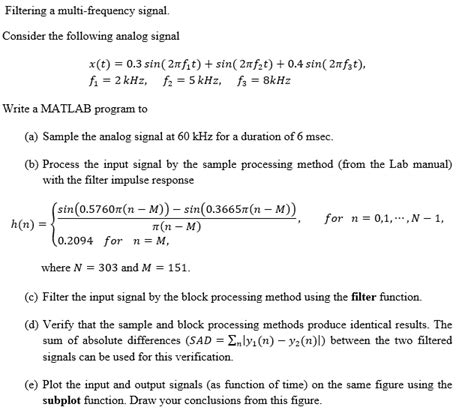 Solved Filtering A Multi Frequency Signal Consider The