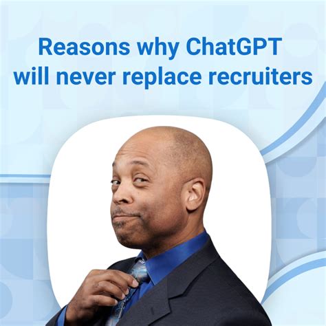 4 Reasons Why Chatgpt Will Never Replace Recruiters Jim Strouds