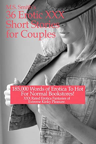 36 Erotic Xxx Short Stories For Couples Over 185000 Words Of Hot And