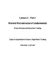 Algorithmic Trading Lecture Part Lecture Part I Market Microstructure Fundamentals