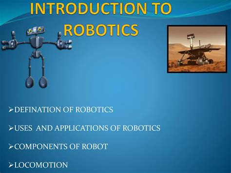 Introduction To Robotics Pptx Robotics Technology And Computing
