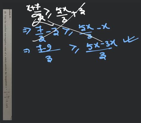 estion 8 i find the smallest non negative value of x which satisfies