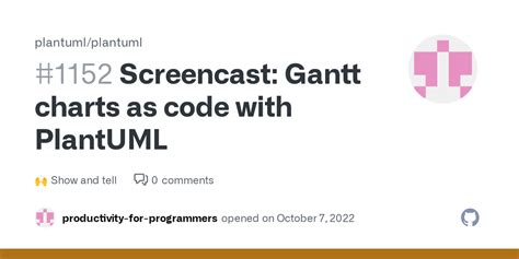 Screencast Gantt Charts As Code With PlantUML Plantuml Plantuml Discussion GitHub