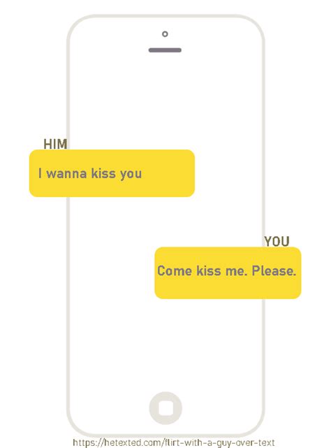 Flirting With Him Over Text In Style A Genius Guideline With Examples HeTexted