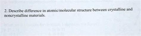 solved urgent help needed 2 describe difference in atomic molecular