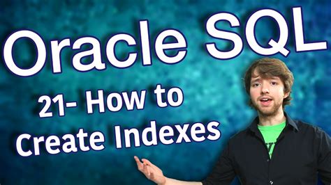 Oracle Sql Tutorial 21 How To Create Drop Indexes Youtube