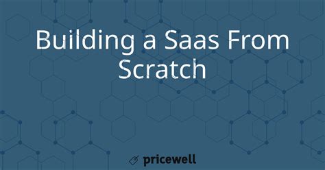 Building A Saas From Scratch