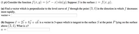 Solved Consider The Function F X Y E X X Sin Y Chegg Com
