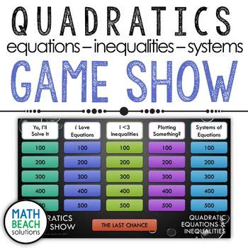 Quadratic Equations And Inequalities Game Show Activity By Math Beach Solutions