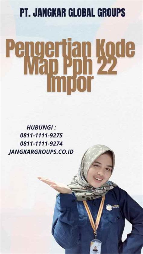 Kode Map Pph 22 Impor Panduan Lengkap