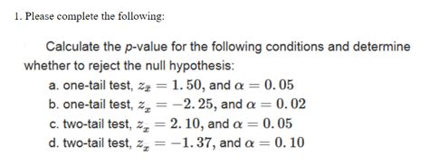 Solved Please Complete The Following Calculate The Chegg