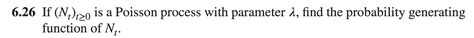 solved 6 26 if nt t≥0 is a poisson process with parameter