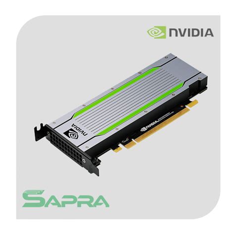 کارت گرافیک Nvidia T4 Tensor Core Gpu For Ai Inference ساپرا صنعت