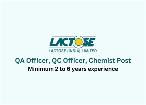 vacancy for qa officer qc officer chemist at lactose india limited