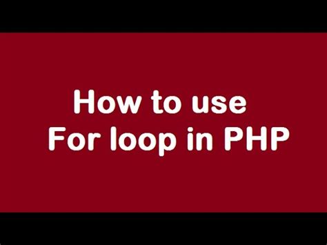 Php Tutorial 6 How To Use For Loop In Php Print Table In Php