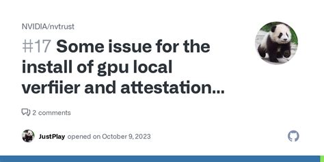 Some Issue For The Install Of Gpu Local Verfiier And Attestation Sdk Issue NVIDIA