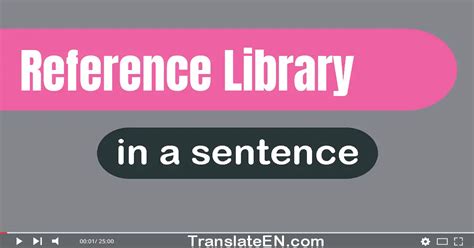 Reference Library In A Sentence