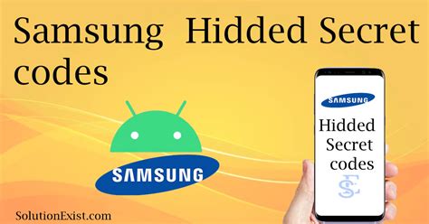 Samsung Secret Codes Hidden Codes Secret Menu