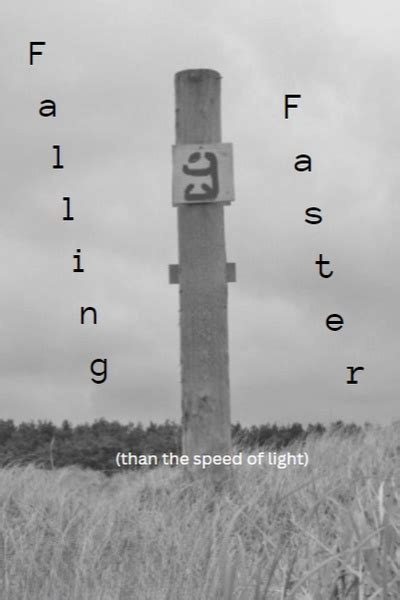 Falling Faster Than The Speed Of Light Royal Road