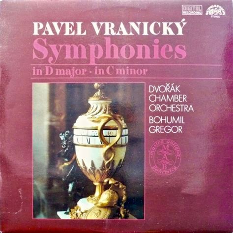 Pavel Vranický Dvořák Chamber Orchestra · Bohumil Gregor Symphonies
