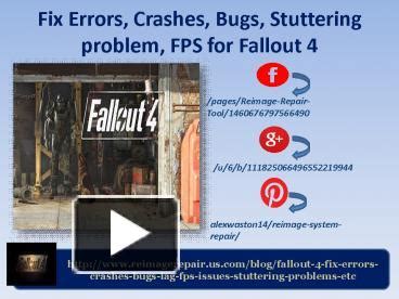 PPT Fix Errors Crashes Bugs Stuttering Problem FPS For Fallout PowerPoint Presentation