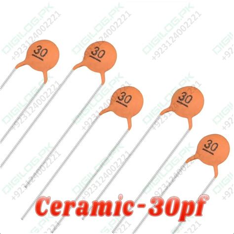 30pf Ceramic Capacitor Digilogpk