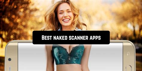 Best Naked Scanner Apps For Android
