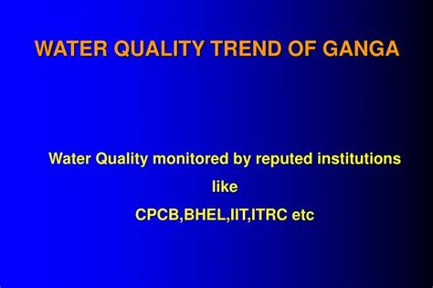 Ppt Monitoring Ganga Water Quality In Key Cities Powerpoint Presentation Id3802856