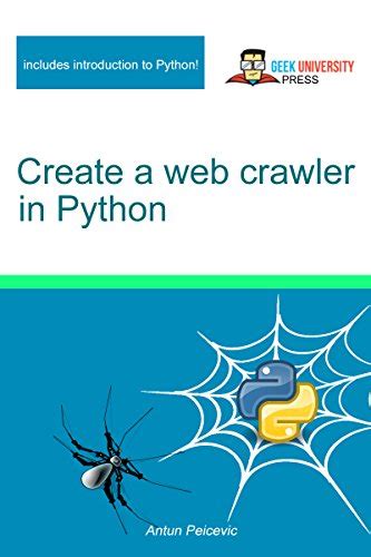 『create A Web Crawler In Python Kindle版』｜感想・レビュー 読書メーター