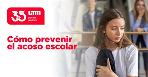 Cómo Prevenir El Acoso Escolar Umm
